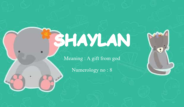 Shaylan Name Meaning