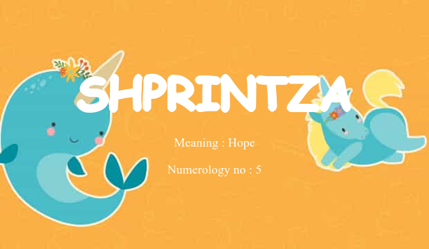 Shprintza Name Meaning