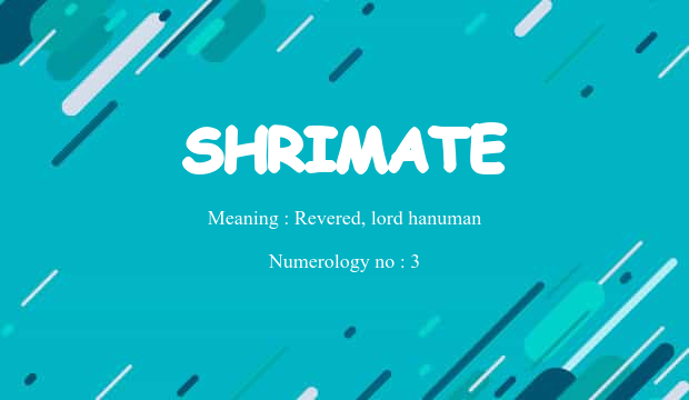 Shrimate Name Meaning