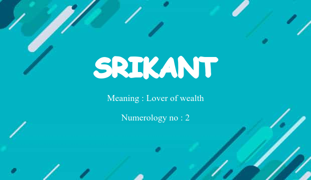 Srikant Name Meaning