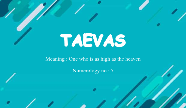 Taevas Name Meaning