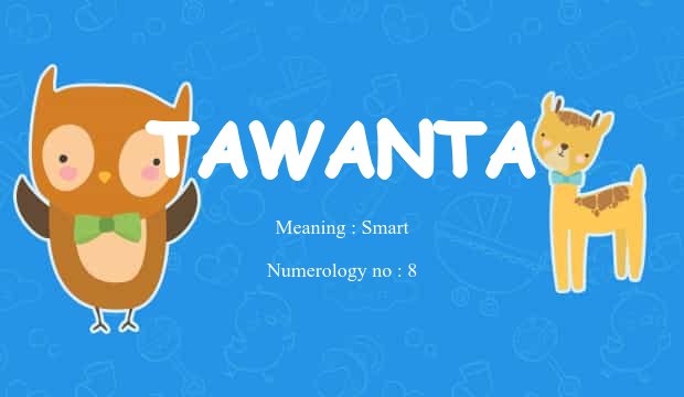 Tawanta Name Meaning
