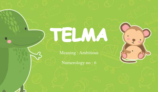 Telma Name Meaning
