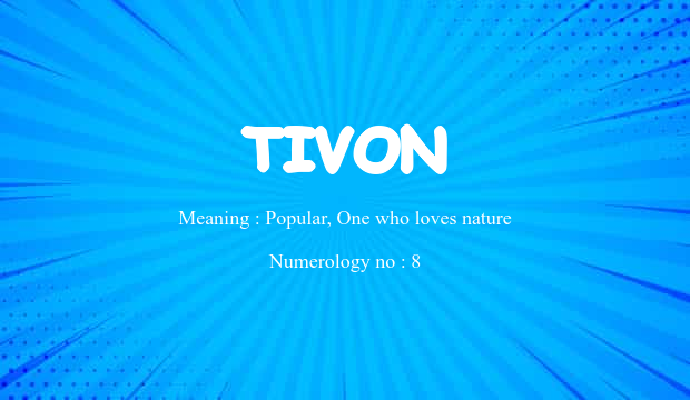 Tivon Name Meaning