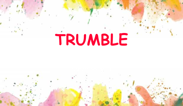 Trumble Name Meaning