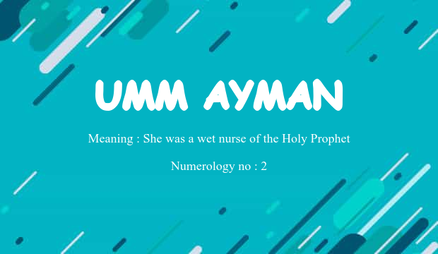 Umm Ayman Name Meaning 6207