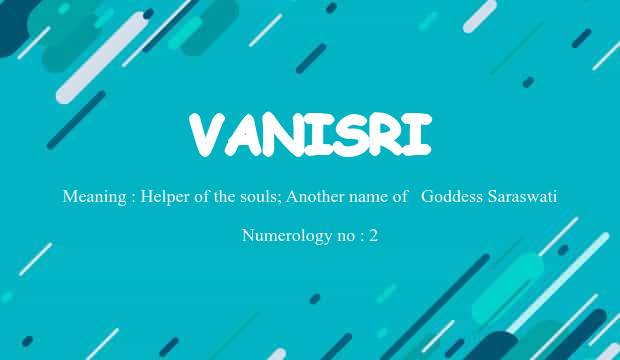 Vanisri Name Meaning