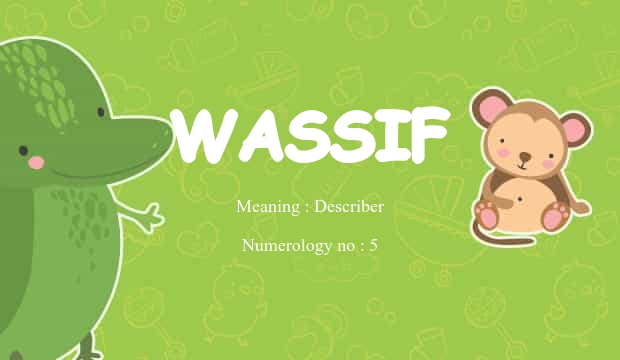 Wassif Name Meaning