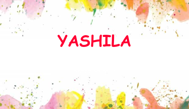 Yashila Name Meaning