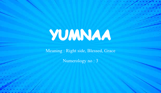 Yumnaa Name Meaning