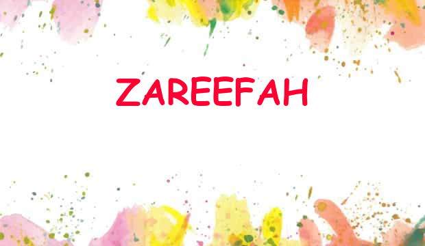 Zareefah Name Meaning